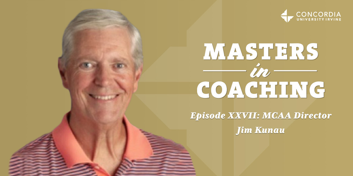 Masters In Coaching Episode XXVII: New MCAA Director Jim Kunau